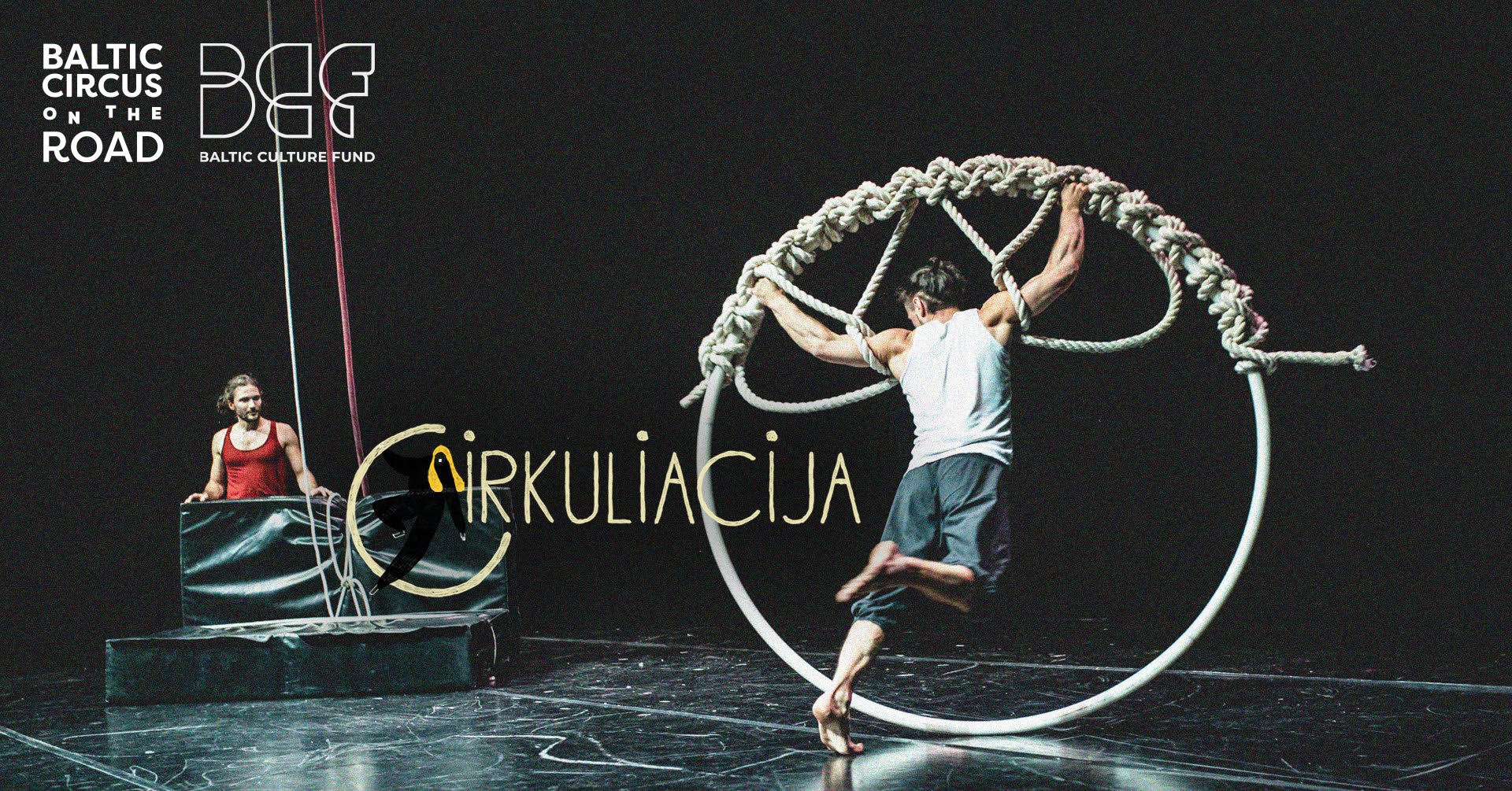 Baltic Circus on the Road festivālā Cirkuliacija - cirks.lv